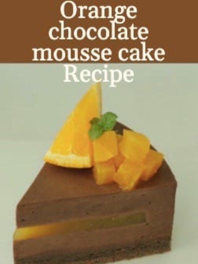 Orange chocolate mousse cake Recipe - Cooking Tree