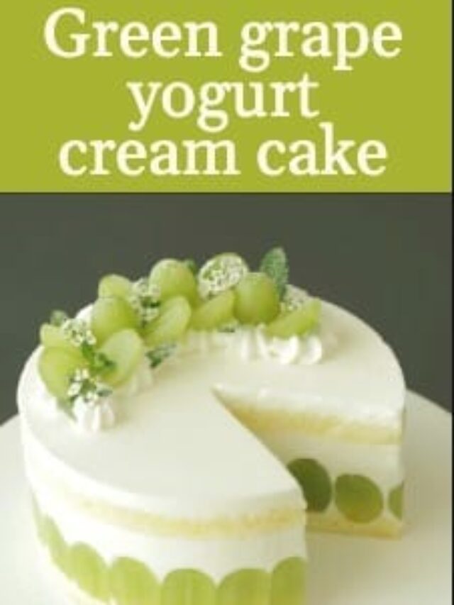 Green grape yogurt cream cake Recipe - Cooking Tree