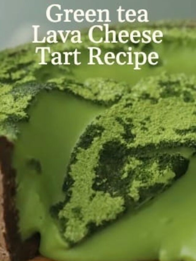 Green tea Lava Cheese Tart Recipe - Cooking Tree